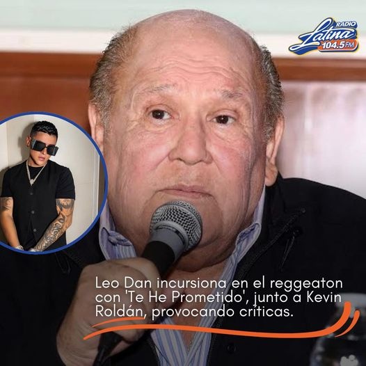 Leo Dan lleva su clásico "Te He Prometido" a reggeaton a dúo con Kevin ...